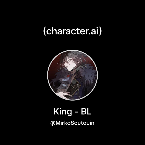 Chat with King - BL | character.ai | AI Chat, Reimagined–Your Words ...