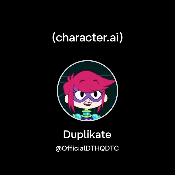 Chat with Duplikate | character.ai | Personalized AI for every moment ...