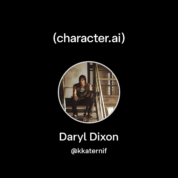 Chat with Daryl Dixon | character.ai | Personalized AI for every moment of your day