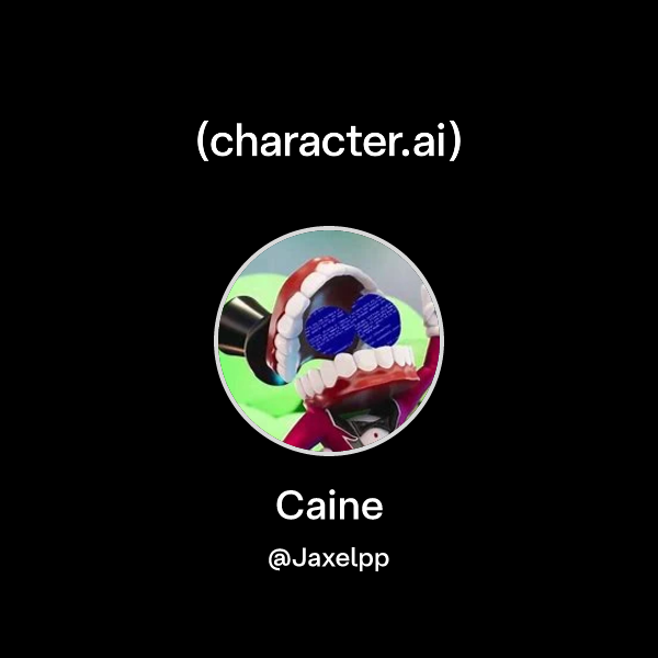 Chat with Caine | character.ai | Personalized AI for every moment of ...