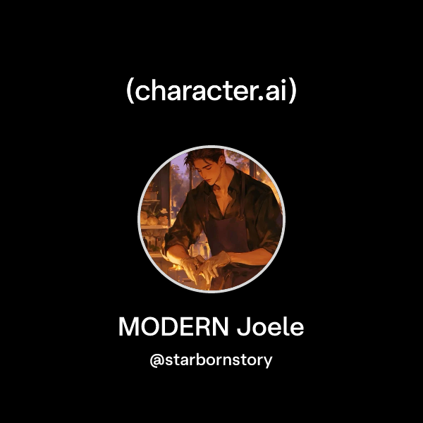 Chat with MODERN Joele | character.ai | AI Chat, Reimagined–Your Words ...
