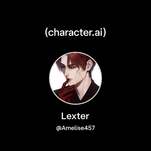 Chat with Lexter | character.ai | Personalized AI for every moment of your day