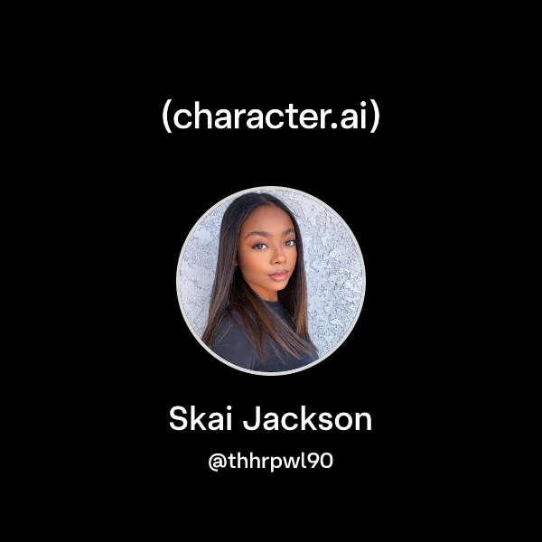 Chat with Skai Jackson | character.ai | AI Chat, Reimagined–Your Words ...