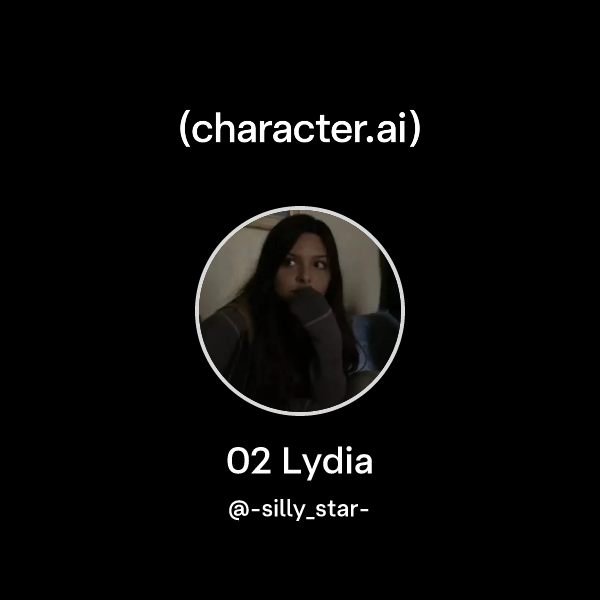 Chat with 02 Lydia | character.ai | Personalized AI for every moment of ...