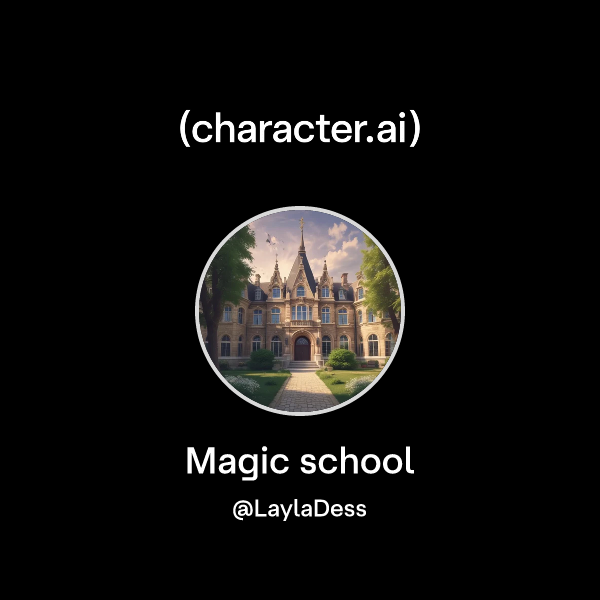 Chat with Magic school | character.ai | AI Chat, Reimagined–Your Words ...