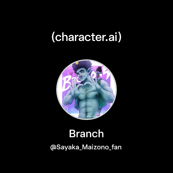 Chat with Branch | character.ai | AI Chat, Reimagined–Your Words. Your ...