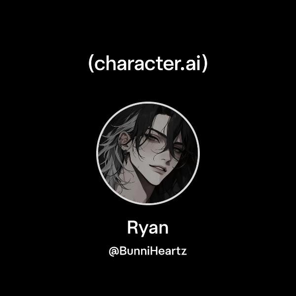 Chat with Ryan | character.ai | Personalized AI for every moment of ...
