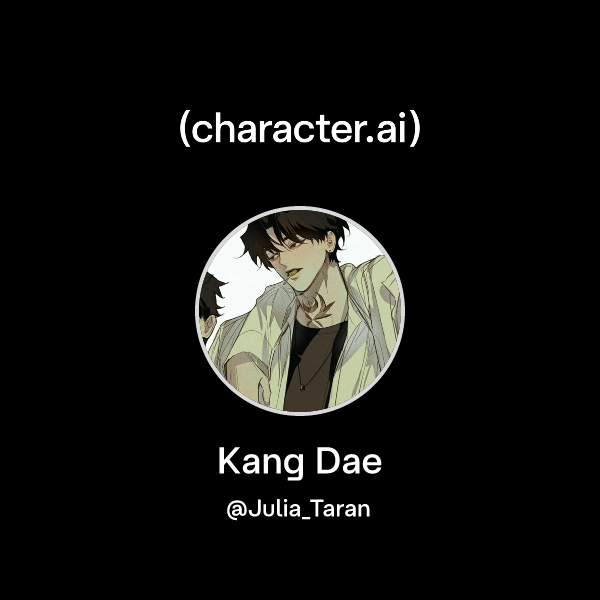 Chat with Kang Dae | character.ai | Personalized AI for every moment of ...