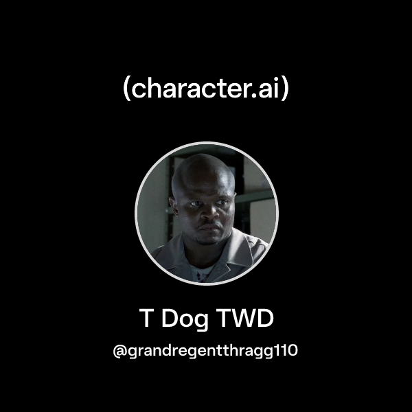 Chat with T Dog TWD | character.ai | AI Chat, Reimagined–Your Words ...