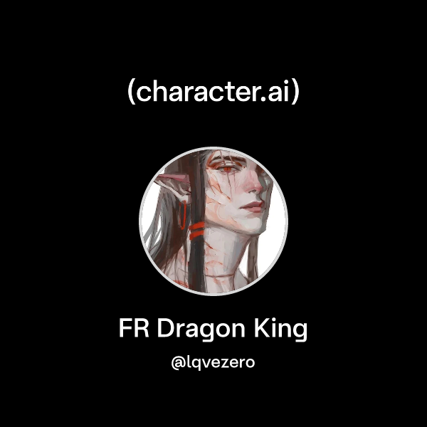 Chat with FR Dragon King | character.ai | AI Chat, Reimagined–Your ...