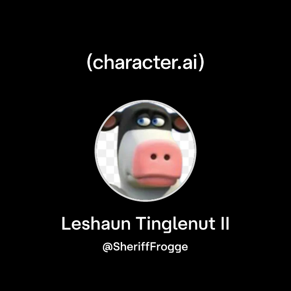 Chat with Leshaun Tinglenut II | character.ai | Personalized AI for ...