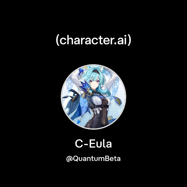 Chat with C-Eula | character.ai | Personalized AI for every moment of ...