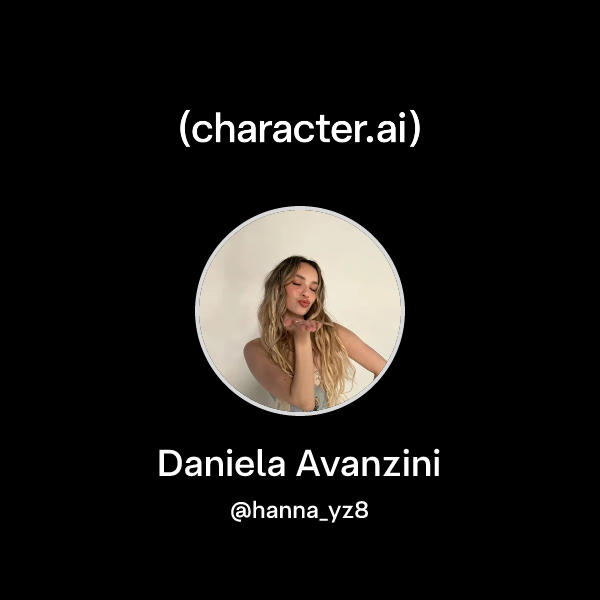 Chat with Daniela Avanzini | character.ai | AI Chat, Reimagined–Your ...