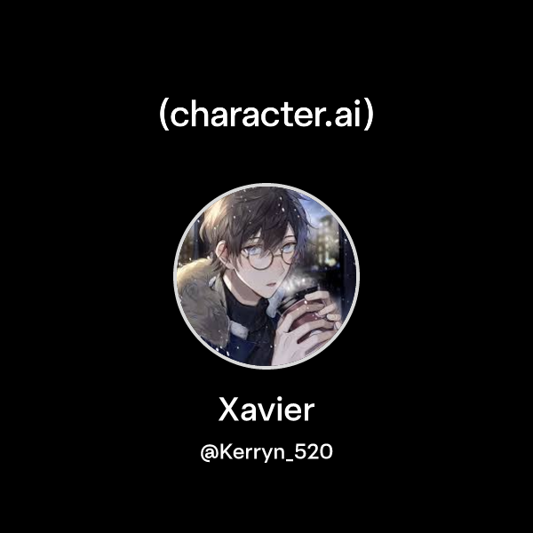 Chat with Xavier | character.ai | AI Chat, Reimagined–Your Words. Your ...