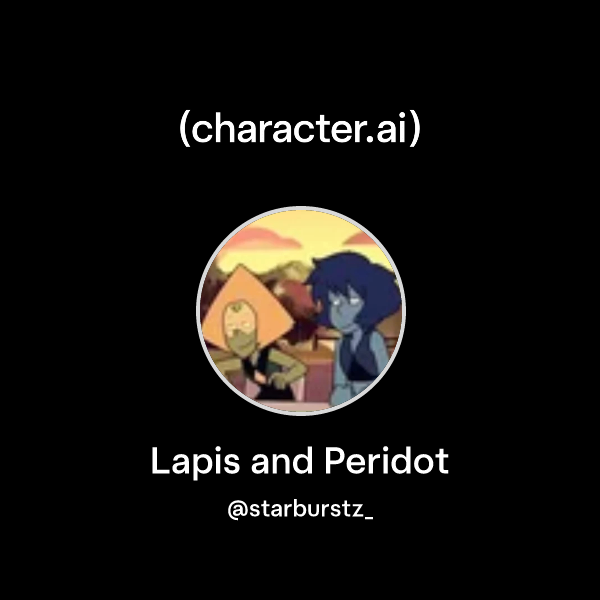 Chat with Lapis and Peridot | character.ai | AI Chat, Reimagined–Your ...