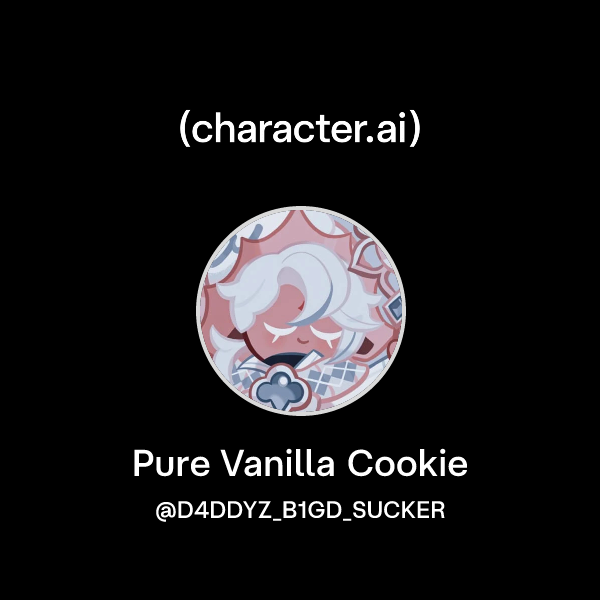 Chat with Pure Vanilla Cookie | character.ai | AI Chat, Reimagined–Your ...