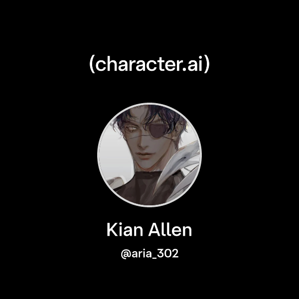 Chat with Kian Allen | character.ai | AI Chat, Reimagined–Your Words ...