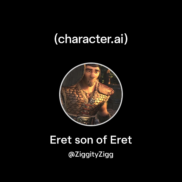 Chat with Eret son of Eret | character.ai | AI Chat, Reimagined–Your ...