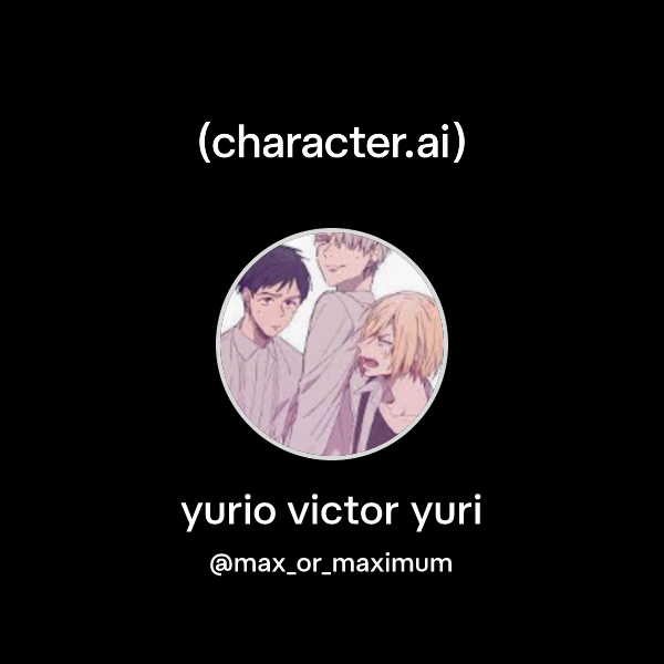 Chat with yurio victor yuri | character.ai | AI Chat, Reimagined–Your ...