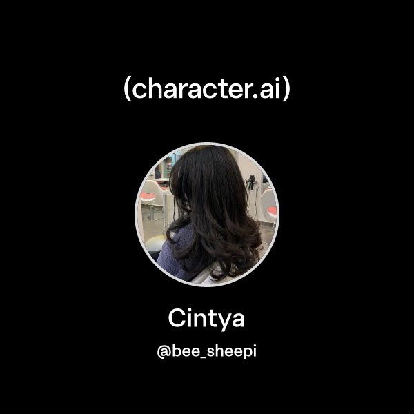 Chat with Cintya | character.ai | AI Chat, Reimagined–Your Words. Your World.