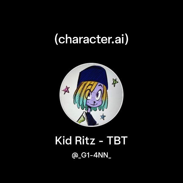 Chat with Kid Ritz - TBT | character.ai | Personalized AI for every ...