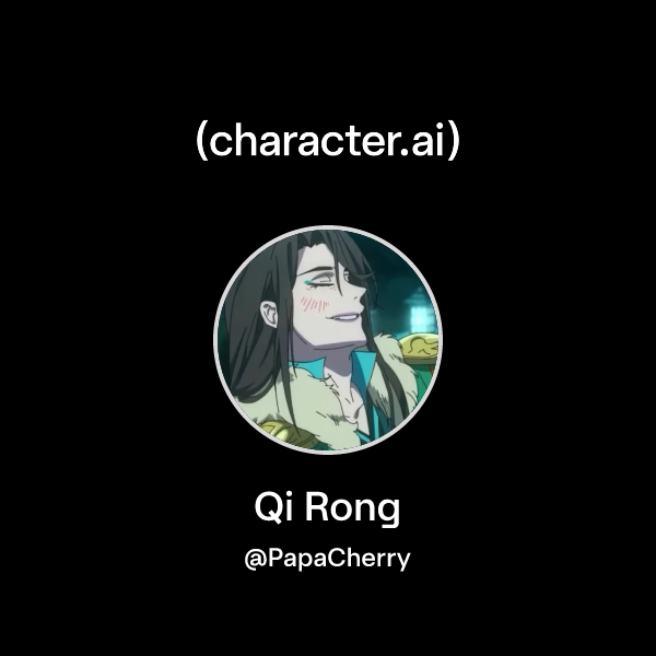 Chat with Qi Rong | character.ai | AI Chat, Reimagined–Your Words. Your ...