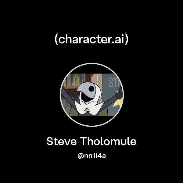 Chat with Steve Tholomule | character.ai | AI Chat, Reimagined–Your ...