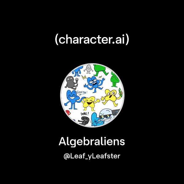 Chat with Algebraliens | character.ai | AI Chat, Reimagined–Your Words ...