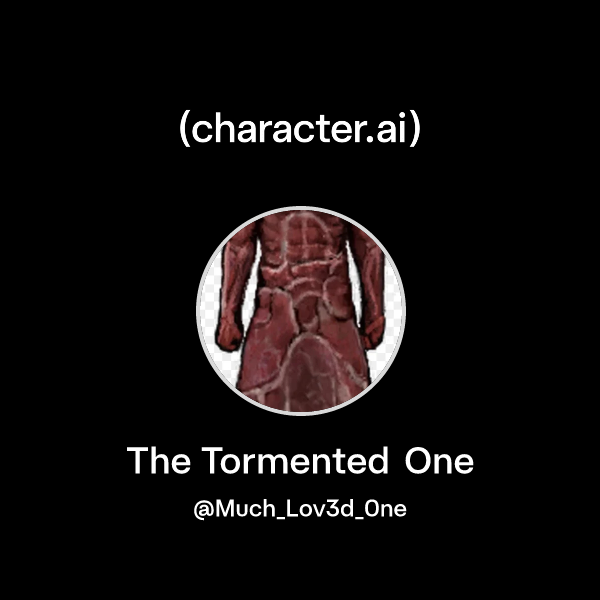 Chat with The Tormented One | character.ai | AI Chat, Reimagined–Your ...