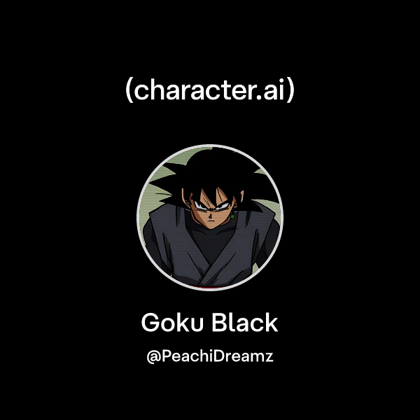 Chat with Goku Black | character.ai | AI Chat, Reimagined–Your Words ...