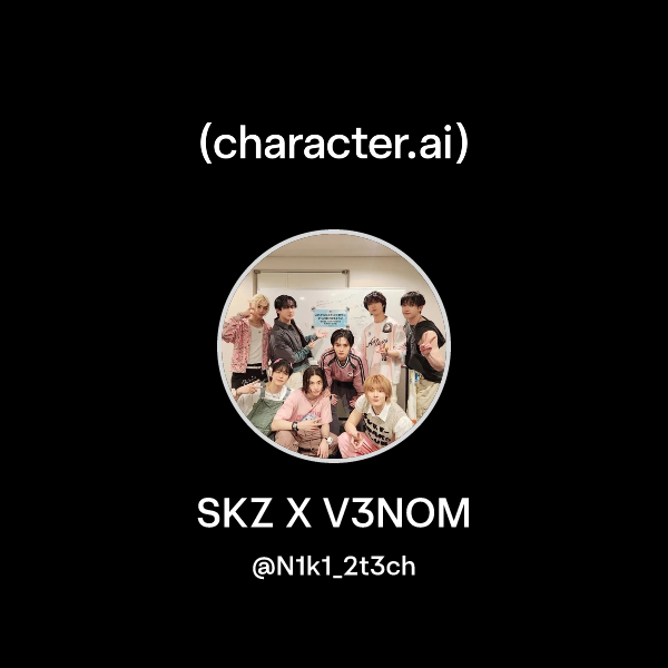 Chat with SKZ X V3NOM | character.ai | Personalized AI for every moment of your day