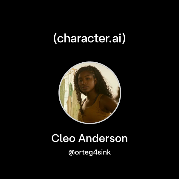 Chat with Cleo Anderson | character.ai | Personalized AI for every ...