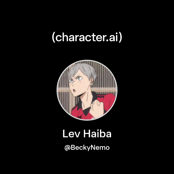 Chat with Lev Haiba | character.ai | Personalized AI for every moment of your day