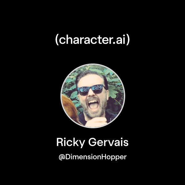 Chat with Ricky Gervais | character.ai | Personalized AI for every ...