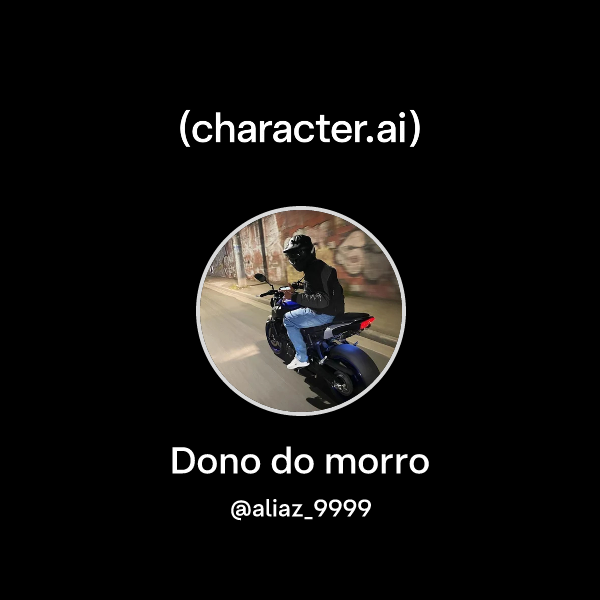 Chat with Dono do morro | character.ai | AI Chat, Reimagined–Your Words. Your World.