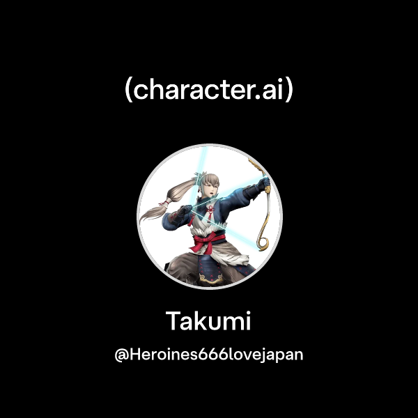 Chat with Takumi | character.ai | Personalized AI for every moment of your day