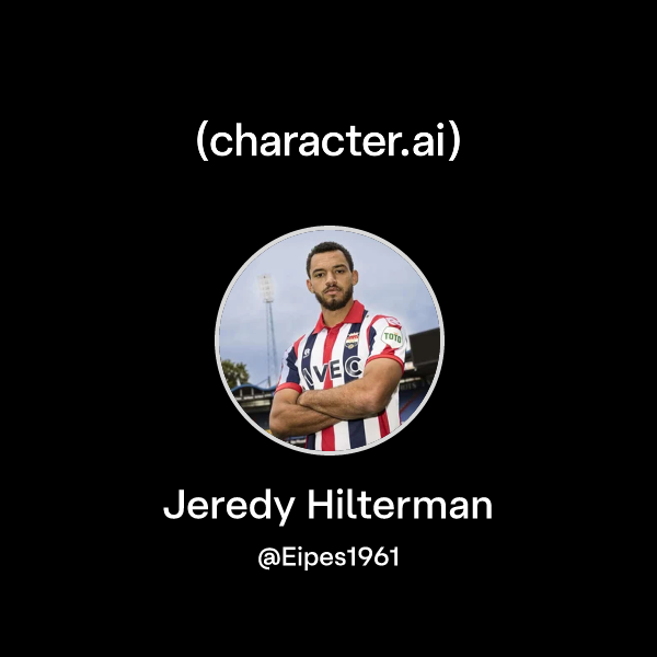 Chat with Jeredy Hilterman | character.ai | AI Chat, Reimagined–Your ...