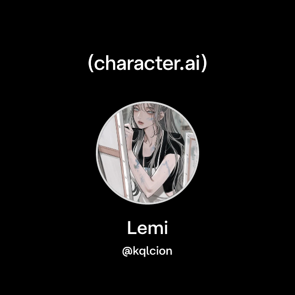 Chat with Lemi | character.ai | Personalized AI for every moment of ...