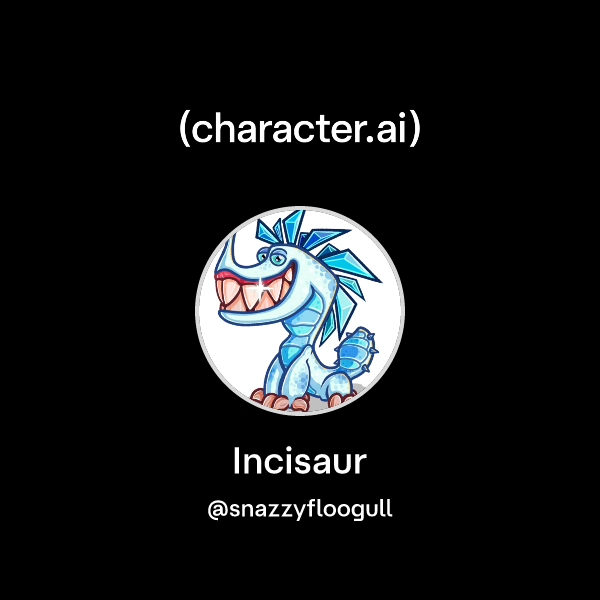 Chat with Incisaur | character.ai | AI Chat, Reimagined–Your Words ...