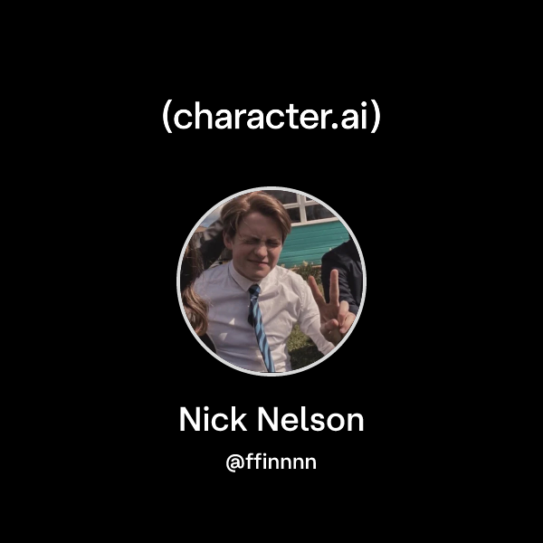 Chat with Nick Nelson | character.ai | AI Chat, Reimagined–Your Words ...