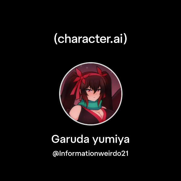 Chat with Garuda yumiya | character.ai | Personalized AI for every moment of your day