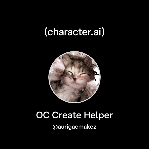 Chat with OC Create Helper | character.ai | AI Chat, Reimagined–Your ...