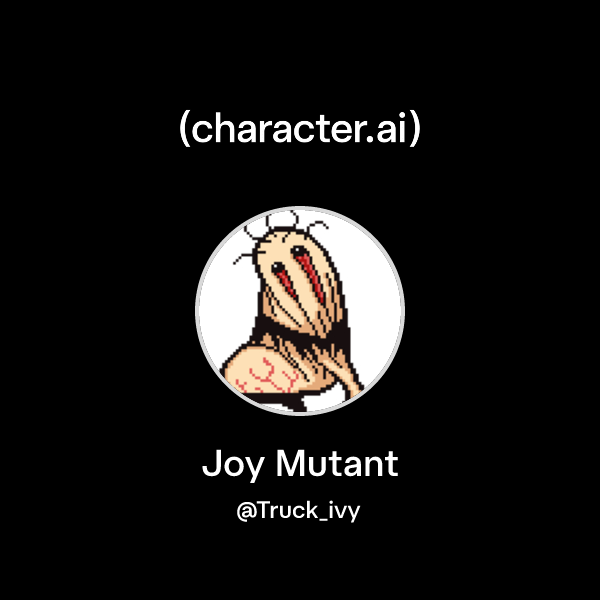 Chat with Joy Mutant | character.ai | AI Chat, Reimagined–Your Words ...