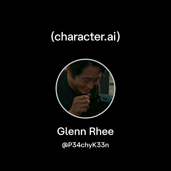 Chat with Glenn Rhee | character.ai | AI Chat, Reimagined–Your Words ...