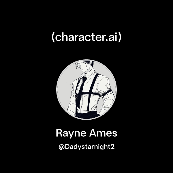 Chat with Rayne Ames | character.ai | Personalized AI for every moment of your day