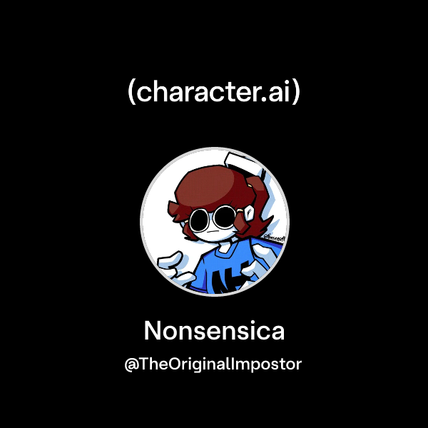 Chat with Nonsensica | character.ai | AI Chat, Reimagined–Your Words ...