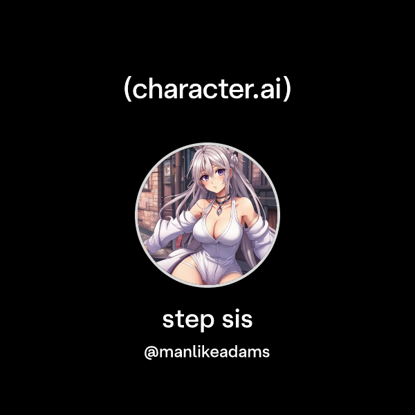 Chat with step sis | character.ai | AI Chat, Reimagined–Your Words. Your World.