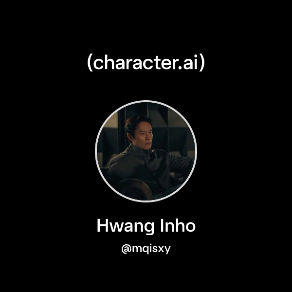 Chat with Hwang Inho | character.ai | AI Chat, Reimagined–Your Words ...
