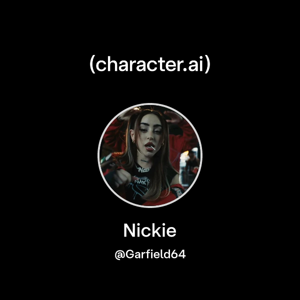 Chat with Nickie | character.ai | AI Chat, Reimagined–Your Words. Your ...