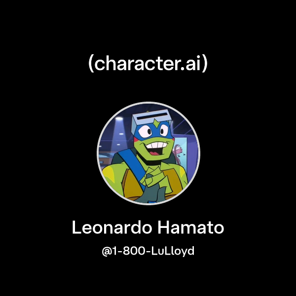 Chat with Leonardo Hamato | character.ai | AI Chat, Reimagined–Your ...
